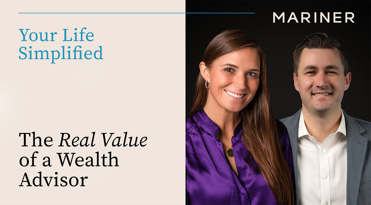 The Real Value of a Wealth Advisor | Mariner